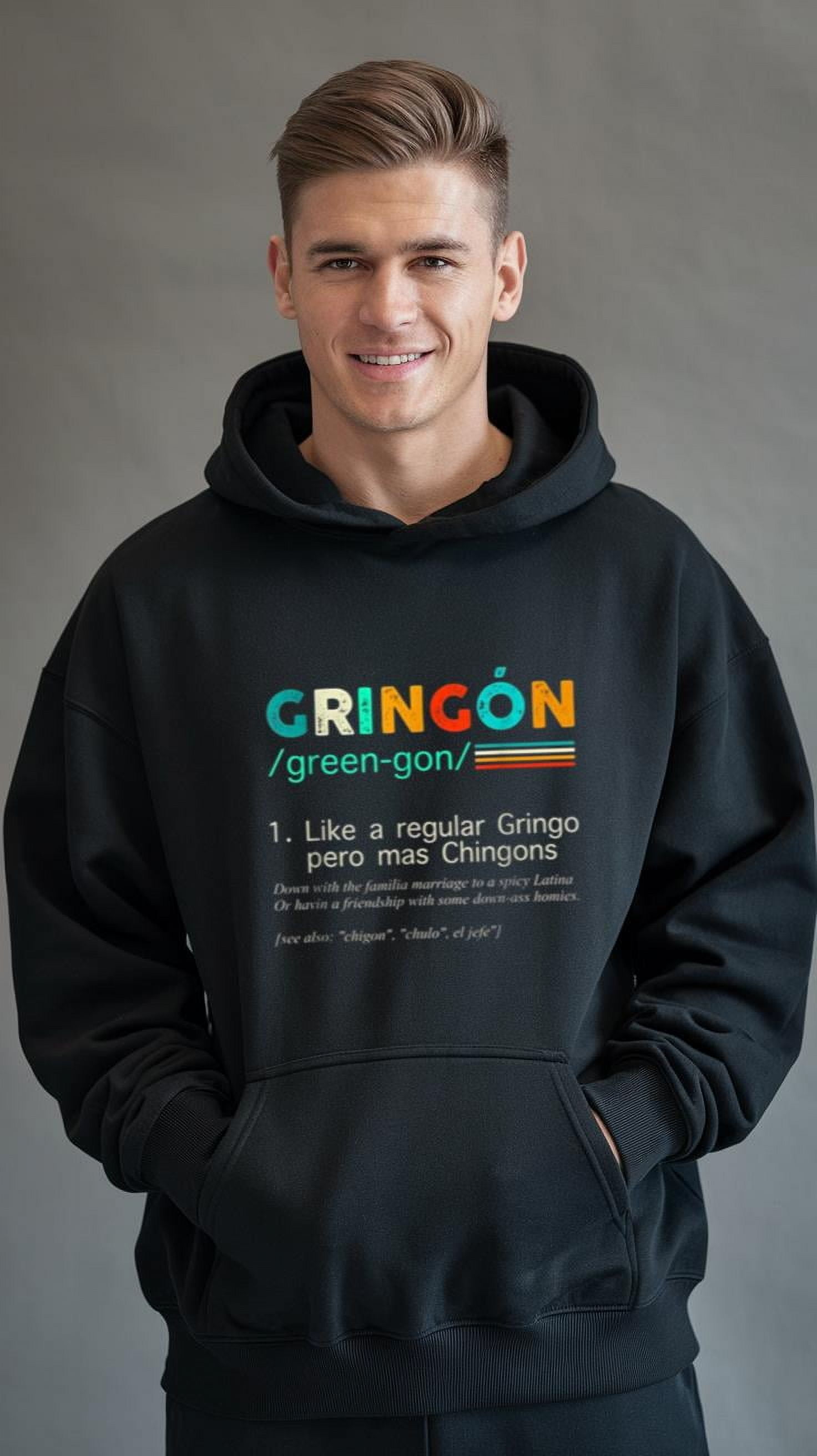ChicSphere Gringón Definition T-T-Shirt, Sweatshirt, Hoodie - Funny ...