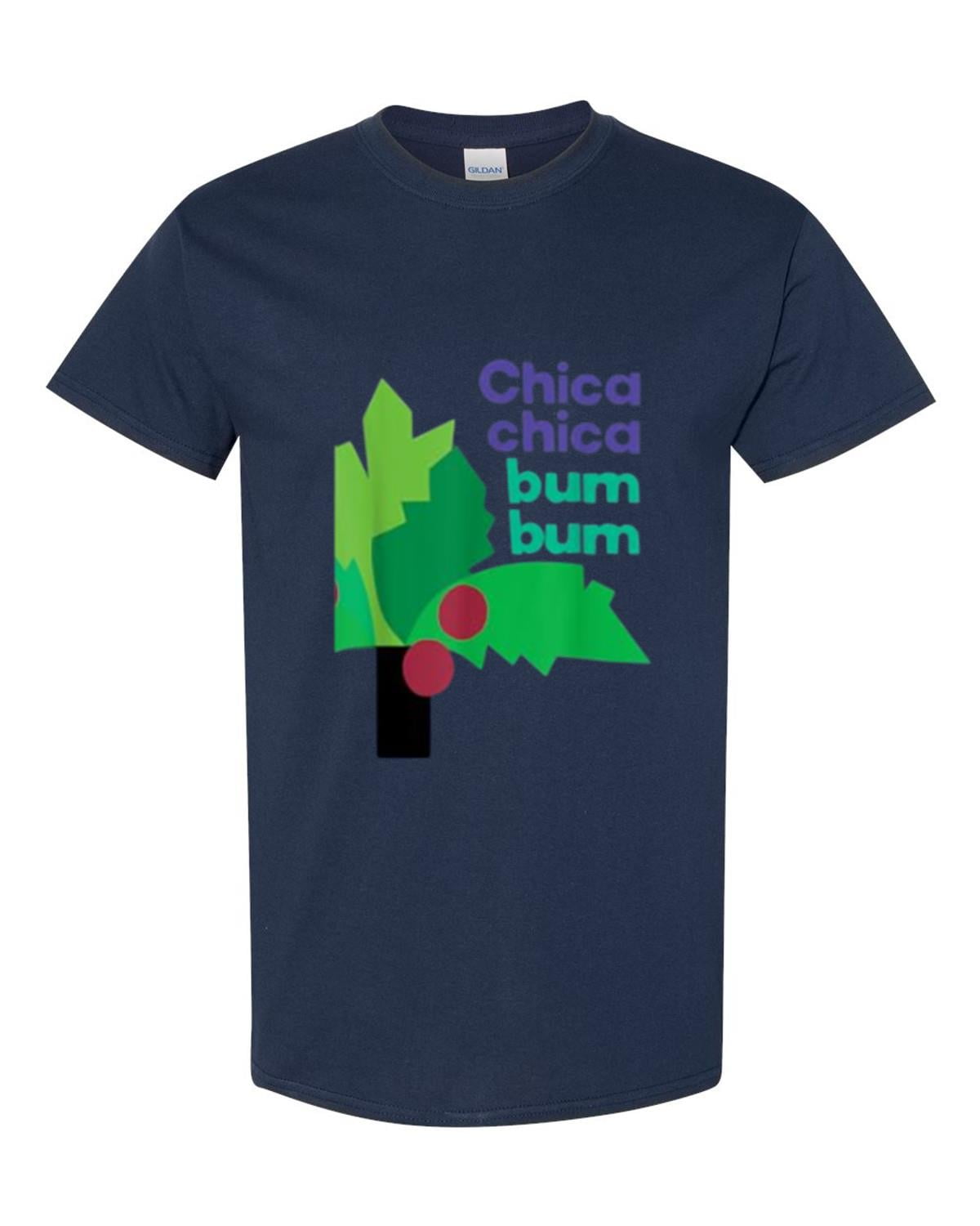 Chica Chica Bum Bum Fun Dance Party T-Shirt, for men & women, up to ...