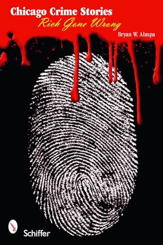 Pre-Owned Chicago Crime Stories: Rich Gone Wrong (Paperback) 0764331140 ...