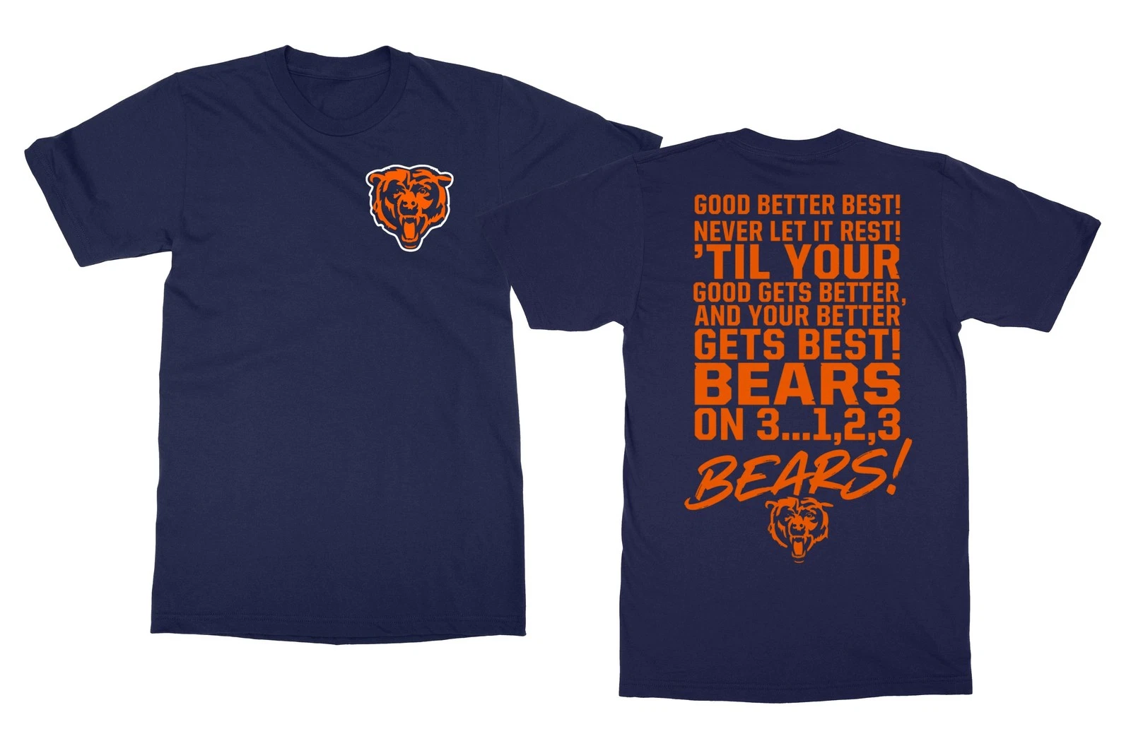 Chicago Good Better Best Tribute, Bear Inspired Fans Unisex T-Shirt ...