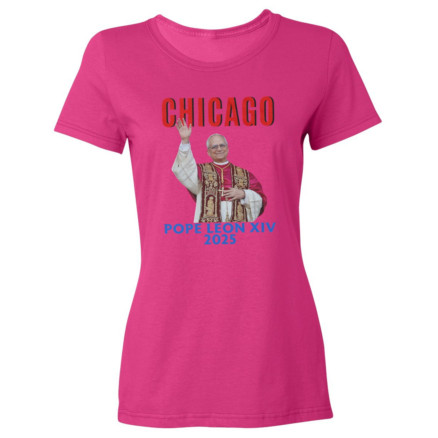 Chicago Pope Leon XIV 2025 First American Pope Ladies' Crewneck T-Shirt ...