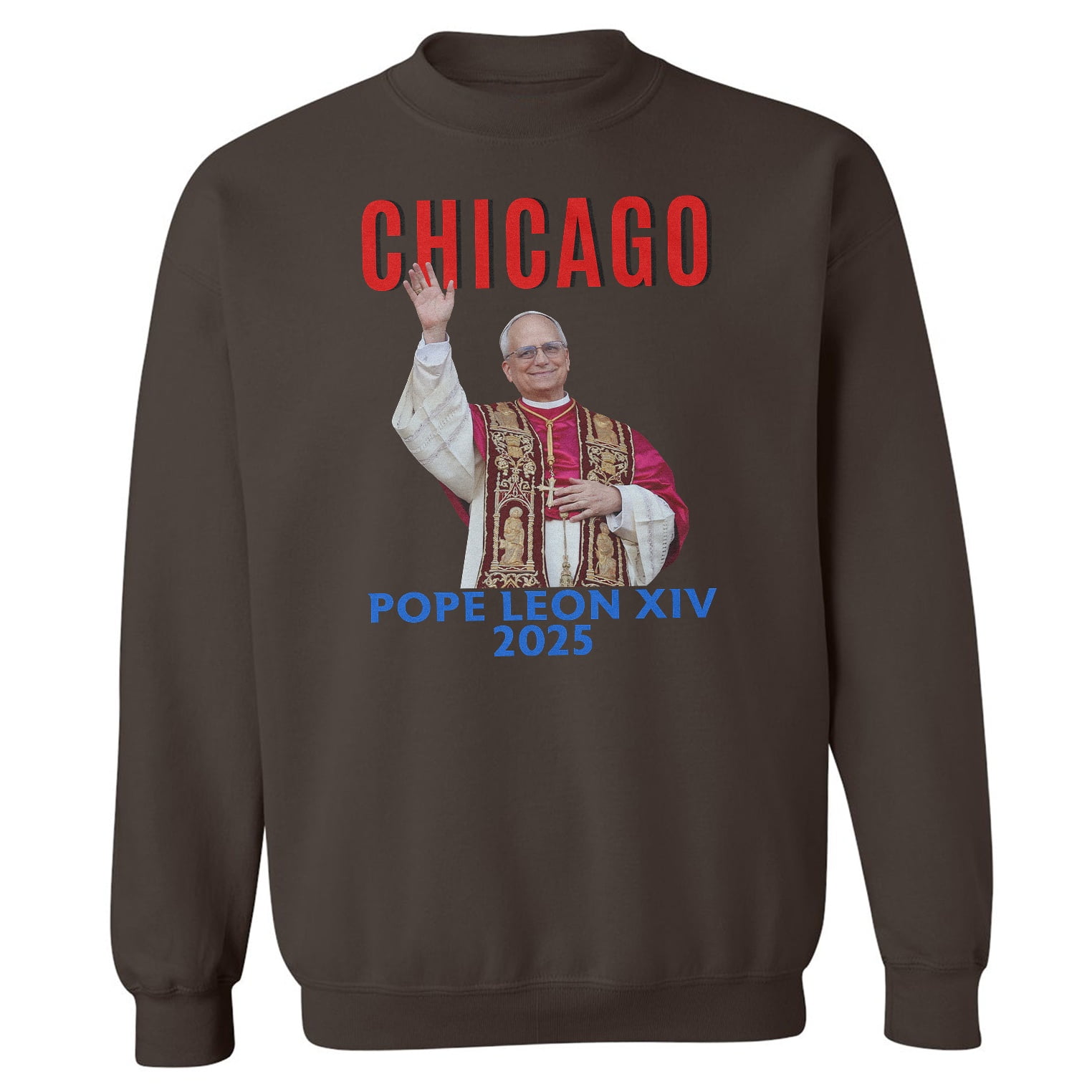 Chicago Pope Leon XIV 2025 First American Pope Unisex Crewneck ...