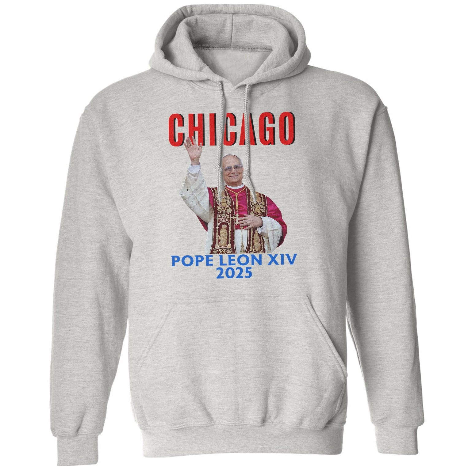 Chicago Pope Leon XIV 2025 First American Pope Unisex Hooded Sweatshirt ...