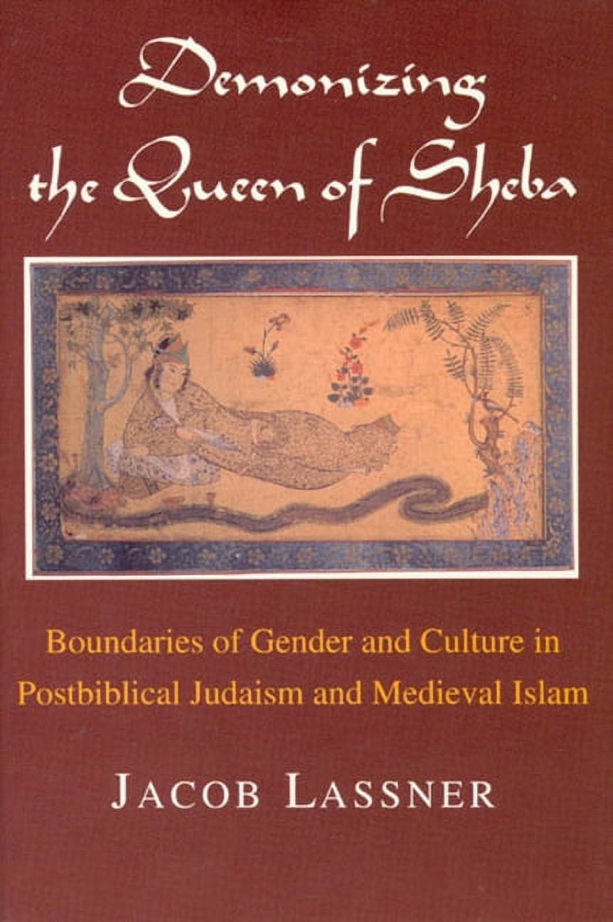 Chicago Studies in the History of Judaism: Demonizing the Queen of ...