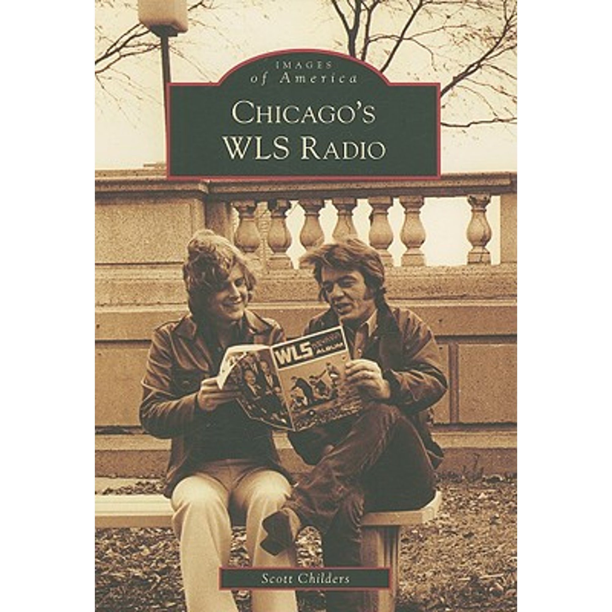Pre-Owned Chicago's WLS Radio (Paperback) 0738561940 9780738561943 ...