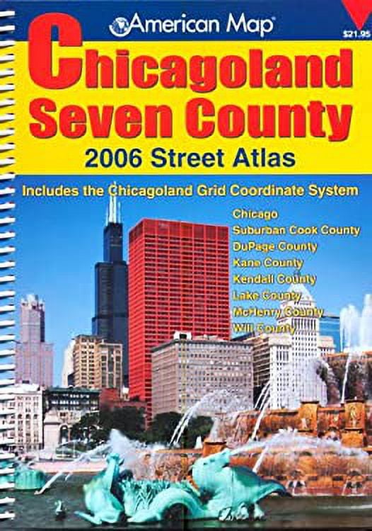 Pre-Owned Chicagoland Seven County Street Atlas : Includes the ... Pre-Owned Chicagoland Seven County Street Atlas : Includes the ...