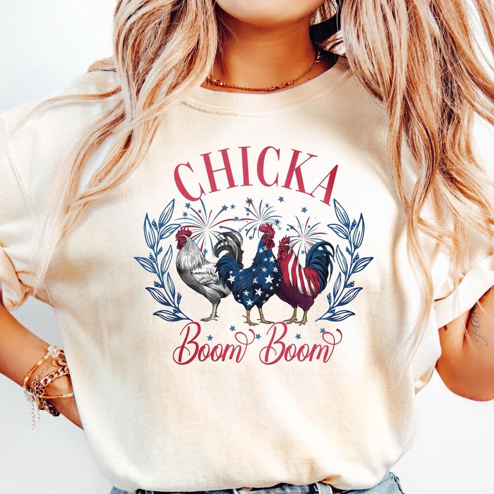 Chicka Boom Boom Shirt Patriotic Rooster T-Shirt, Funny Farmer 4Th Of ...