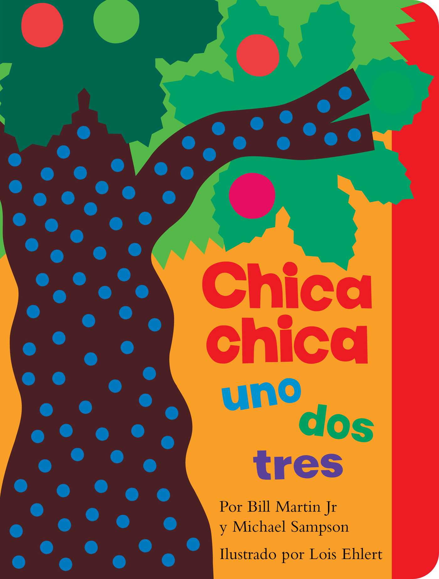 Chicka Chicka Book, A: Chica chica uno dos tres (Chicka Chicka 1 2 3 ...