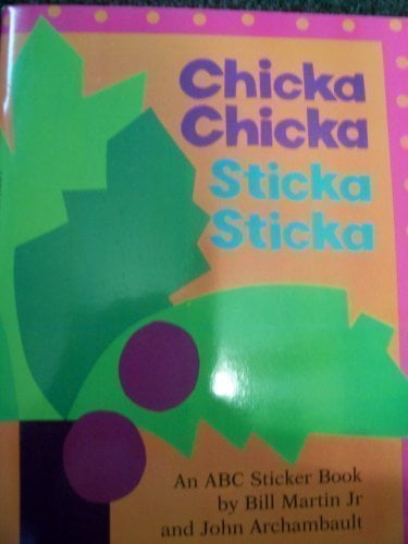 Pre-Owned Chicka Chicka Sticka Sticka An ABC Sticker Book (Paperback ...