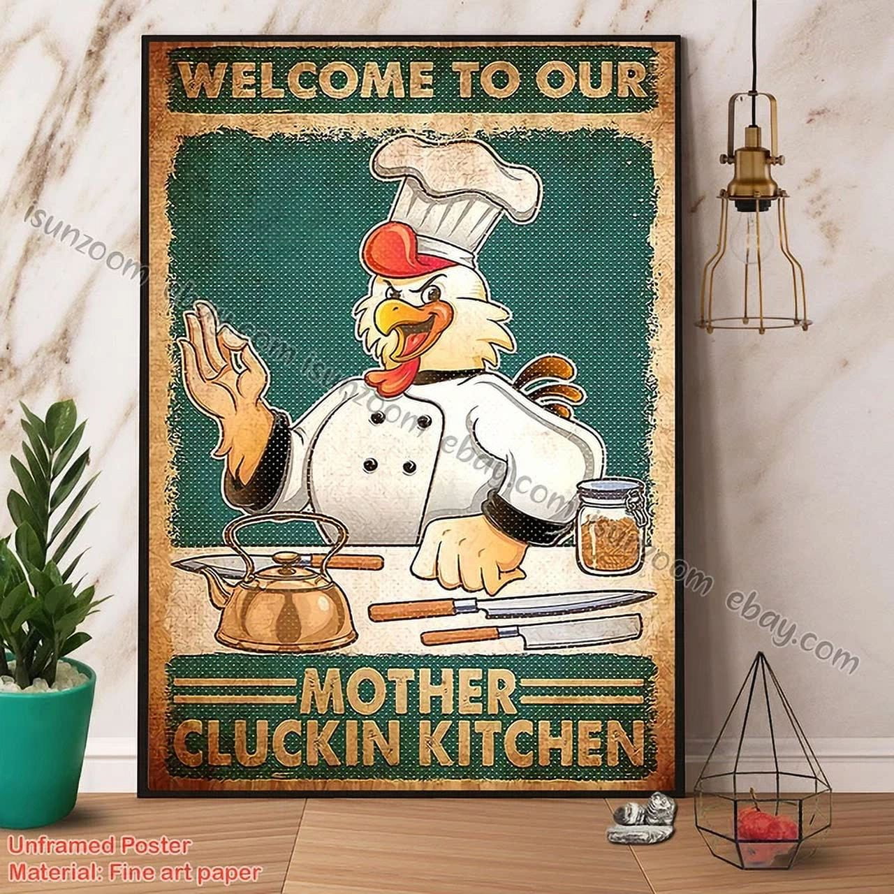 Chicken Chef Welcome To Our Mother Cluckin Kitchen Paper Poster No Wall ...