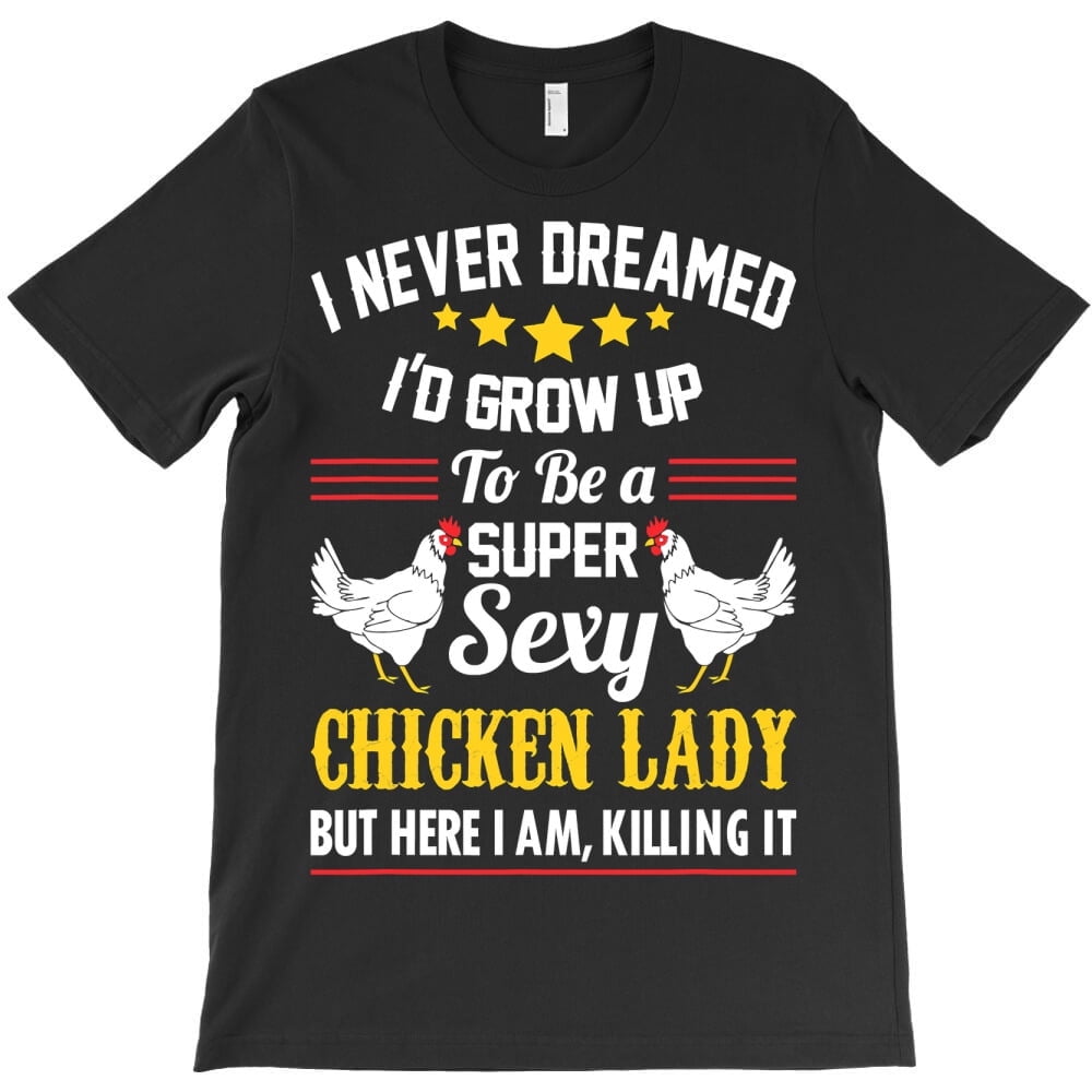 Chicken Chick Lady Funny Chickens Lover Rooster Hen Themed Funny and ...