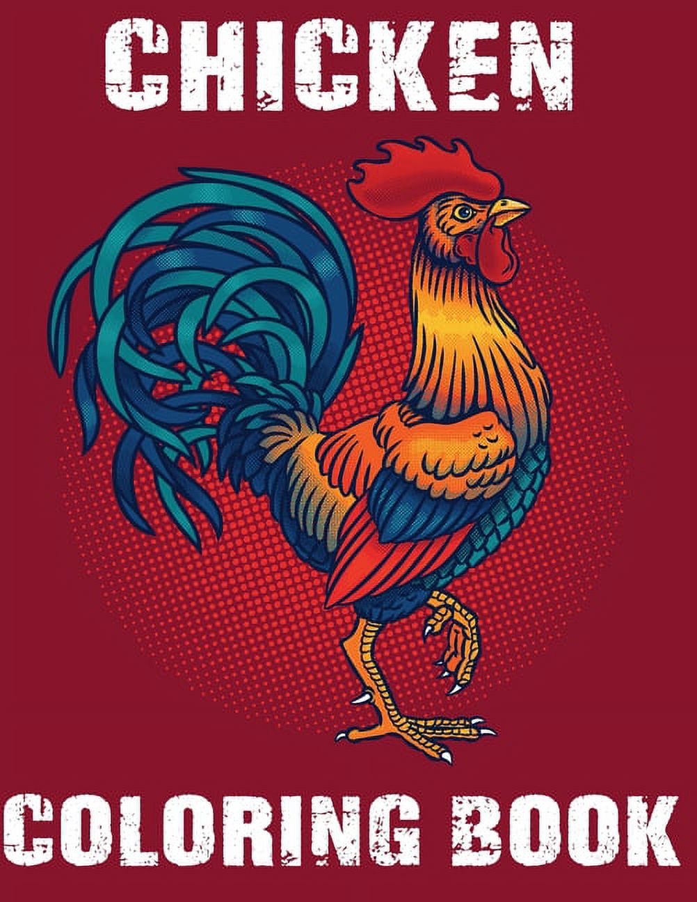 Chicken Coloring Book: Great coloring book For Them Who loves chickens ...
