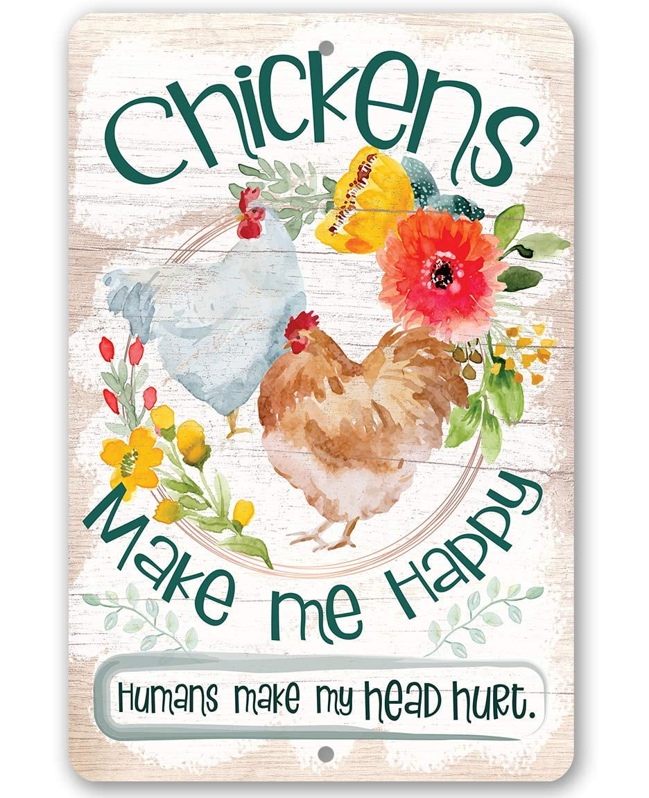 Chicken Coop Sign - Chickens Make Me Happy - Durable Metal Sign - Use ...