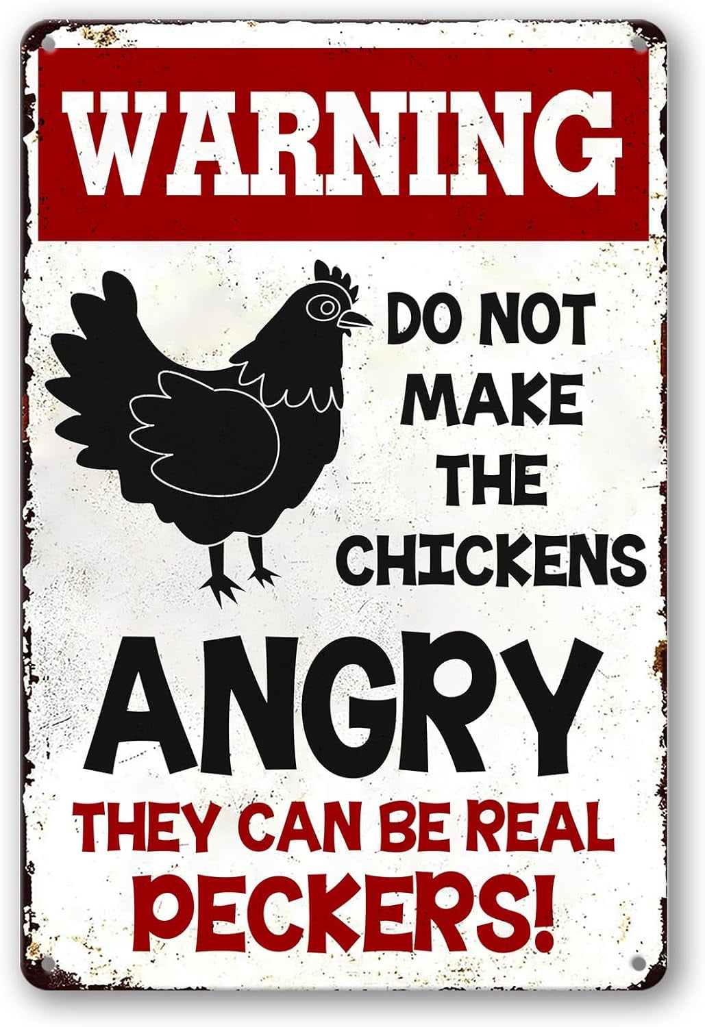 Chicken Coop Signs Warning Do Not Make The Chickens Angry Tin Sign ...