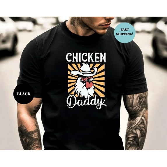 Chicken Daddy T-Shirt, Chicken Owner Gift Shirt, Father's Day Chicken ...