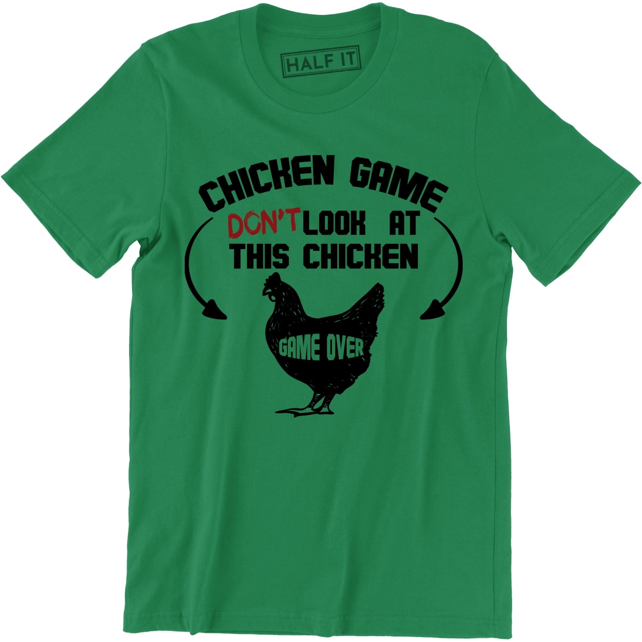 Chicken Game Don't Look At This Chicken Game Over - Funny Men's T-Shirt ...