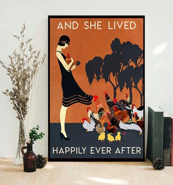 Chicken Girl And She Lived Happily Ever After Poster Poster Home Decor ...