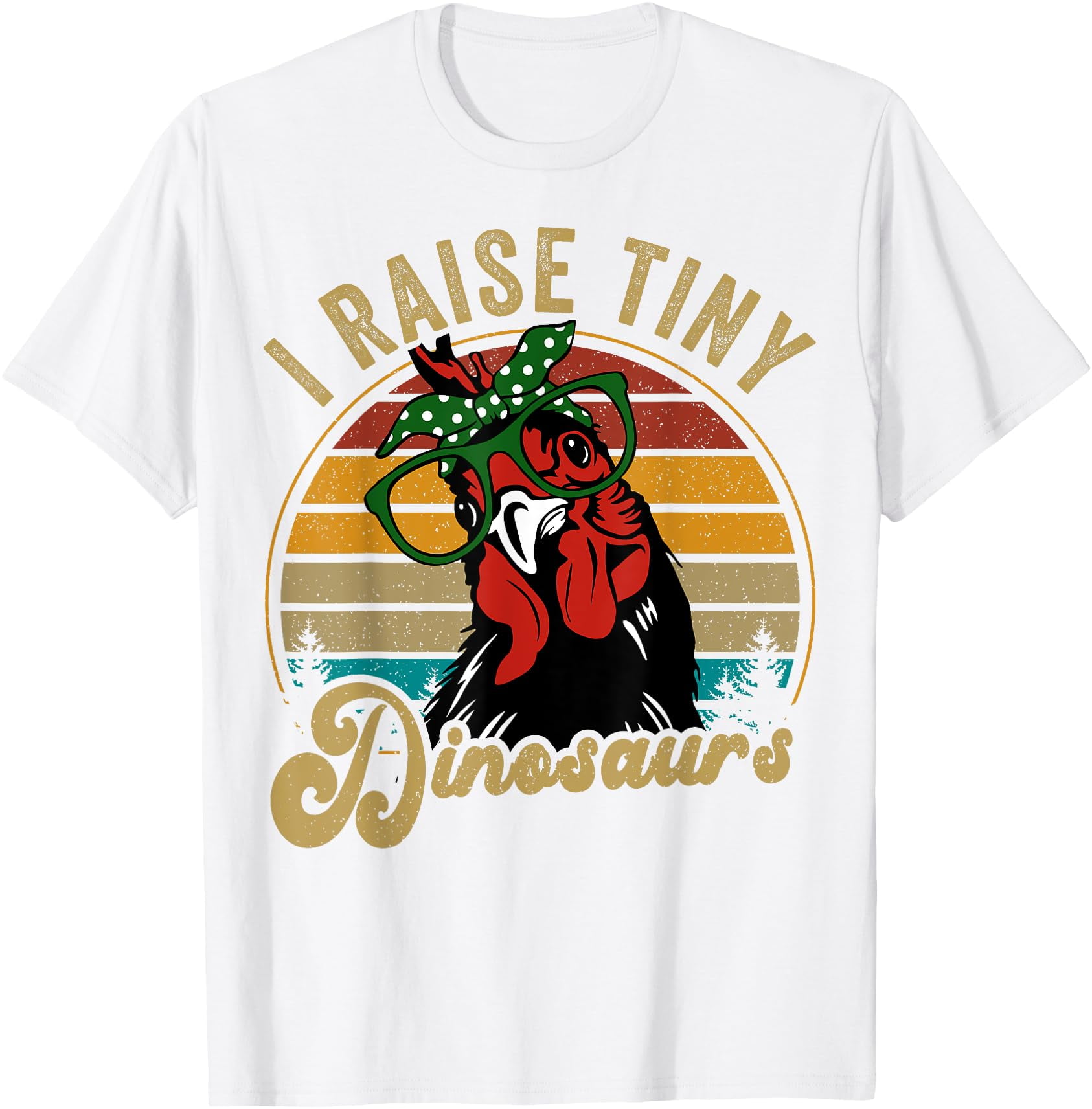 Chicken I Raise Tiny Dinosaur Funny Mama Hen Softstyle Unisex T-Shirt ...