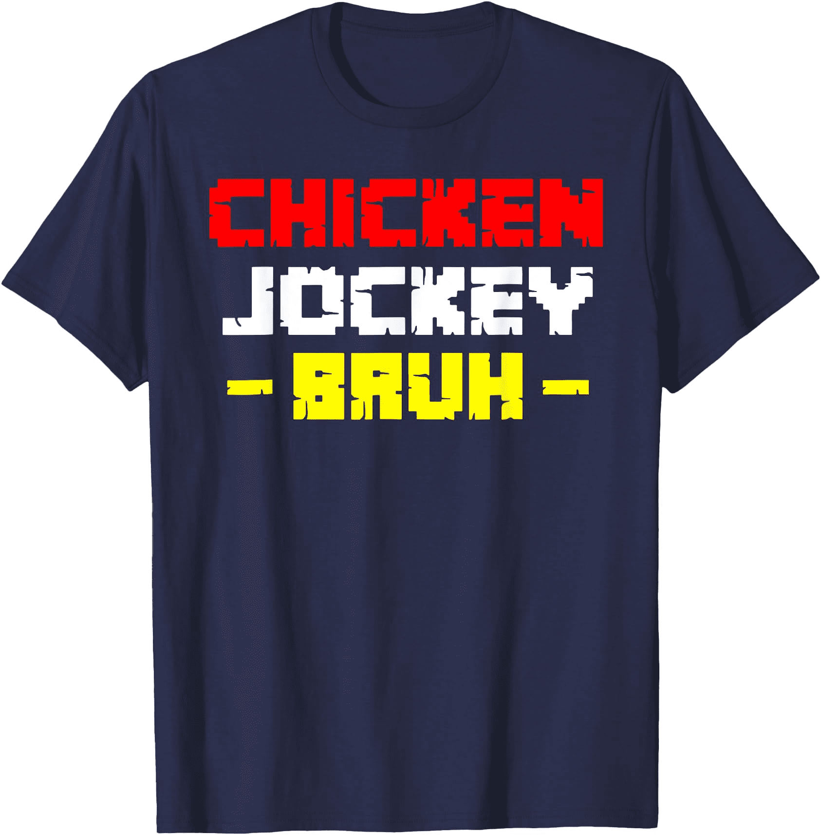 Chicken Jockey Bruh, Funny Gamer Chicken Jockey Meme T-Shirt - Walmart.com