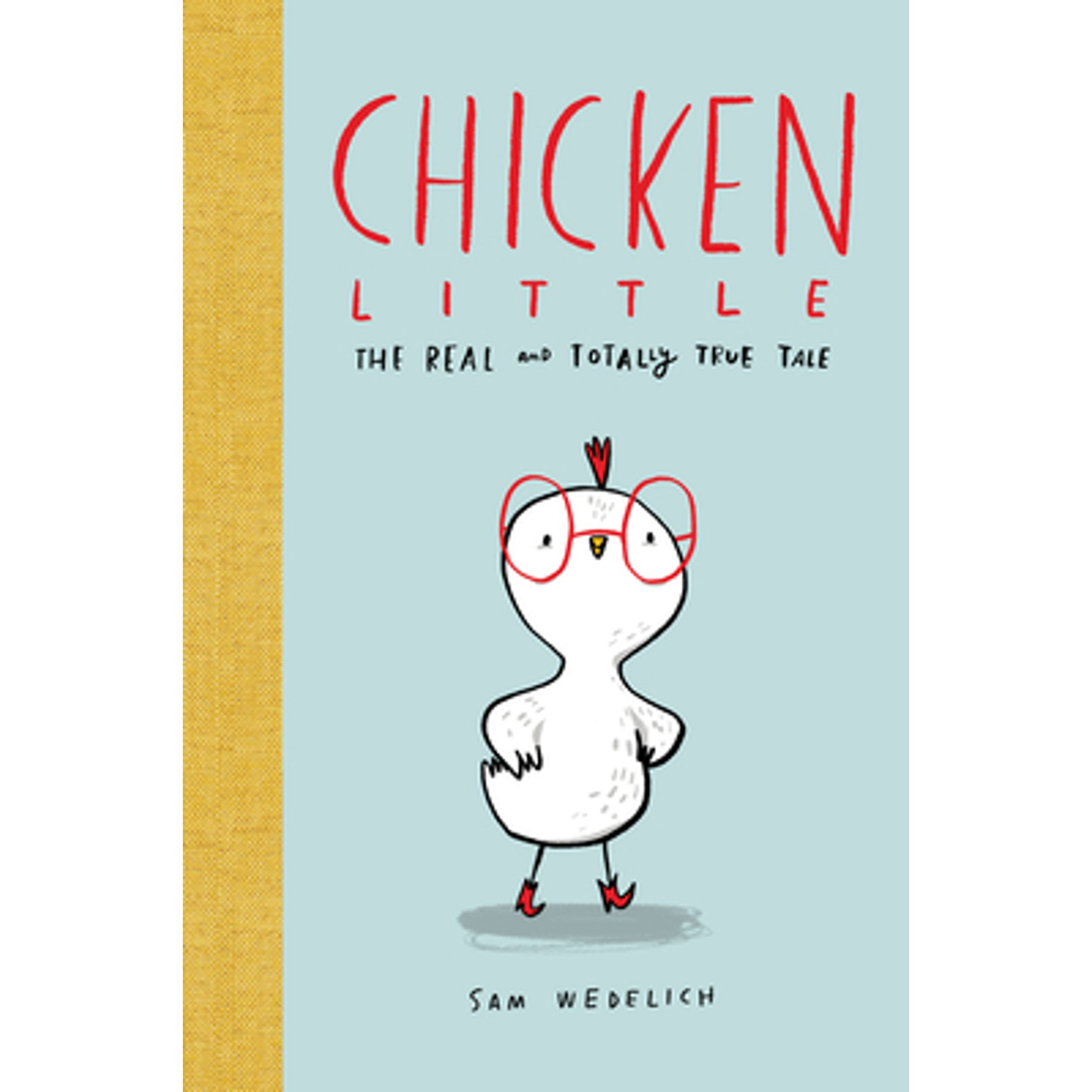 Pre-Owned Chicken Little: The Real and Totally True Tale (the Real ...