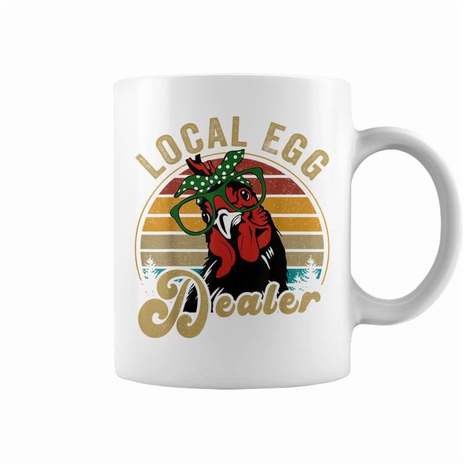 Chicken Local Egg Dealer Mom Mother Day Mama Hen Coffee Mugs - Walmart.com