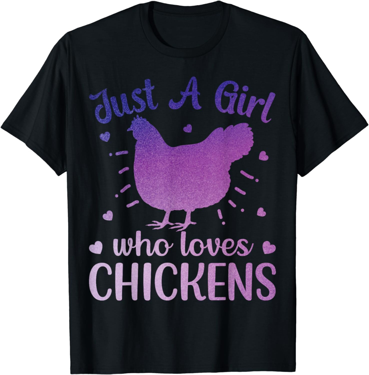 Chicken Lover Just A Girl Who Loves Chickens Farmers Gifts T-Shirt ...