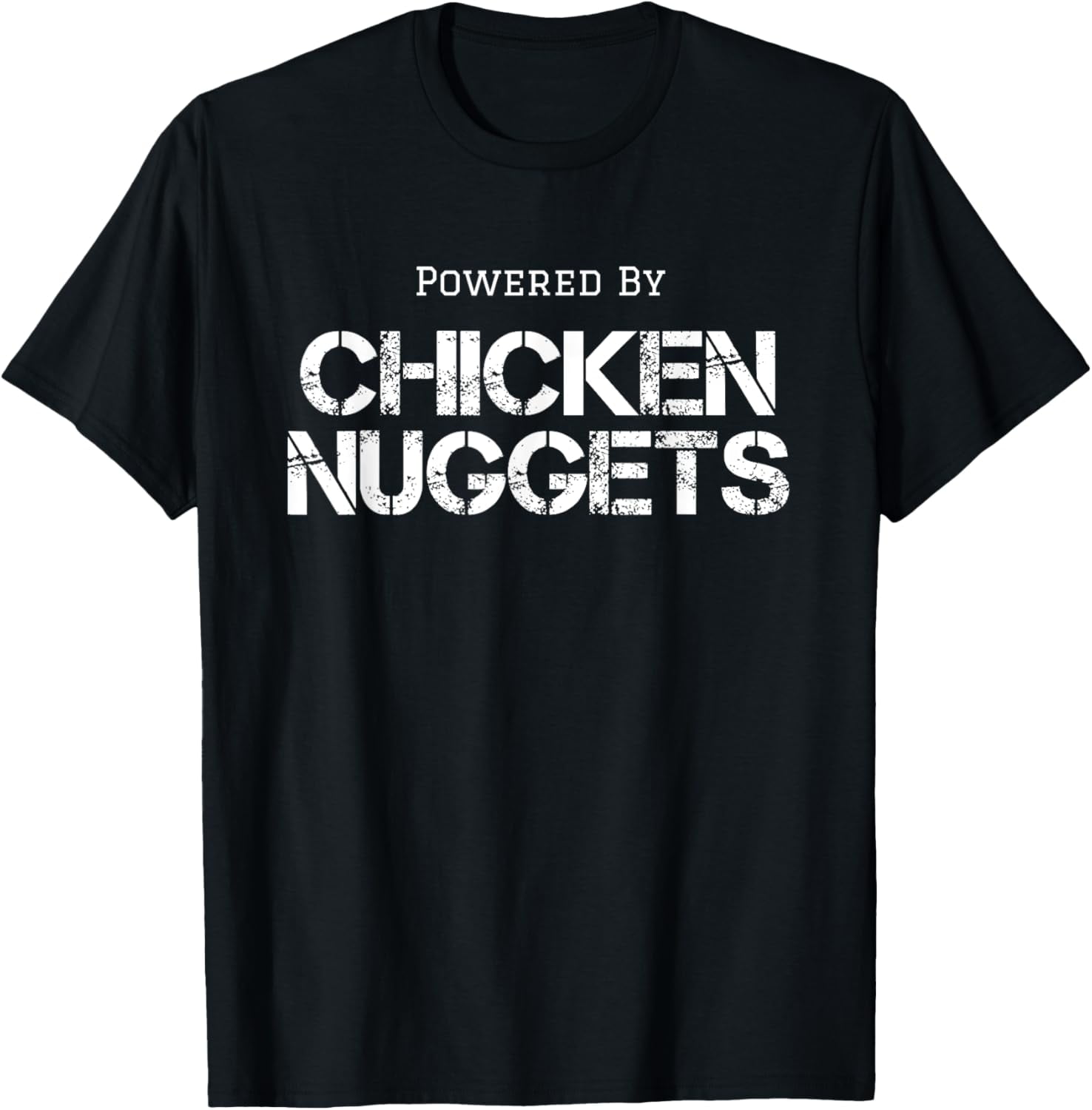 Chicken Nugget Shirt Powered By Chicken Nuggets Nug Lover T-Shirt ...
