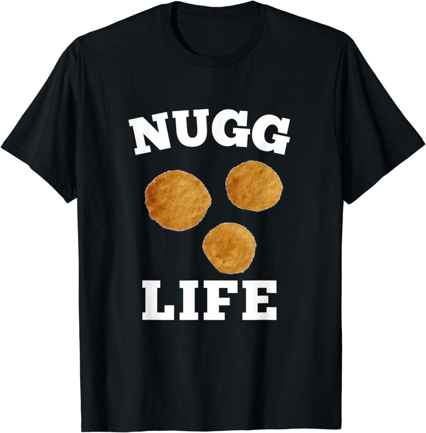 Chicken Nuggets Shirt | Funny Foodie Gift | Nugg Life T-Shirt - Walmart.com