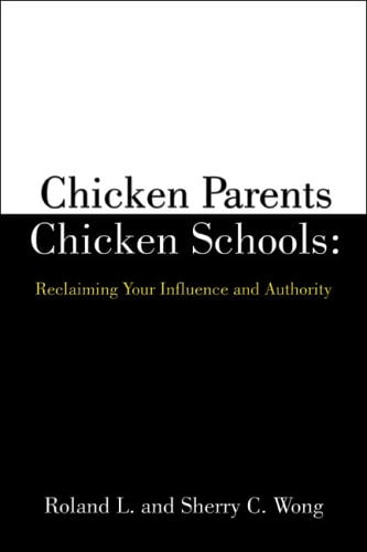 Pre-Owned Chicken Parents Chicken Schools: Reclaiming Your Influence ...