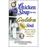 Chicken Soup for the Soul: Chicken Soup for the Soul: What I Learned ...