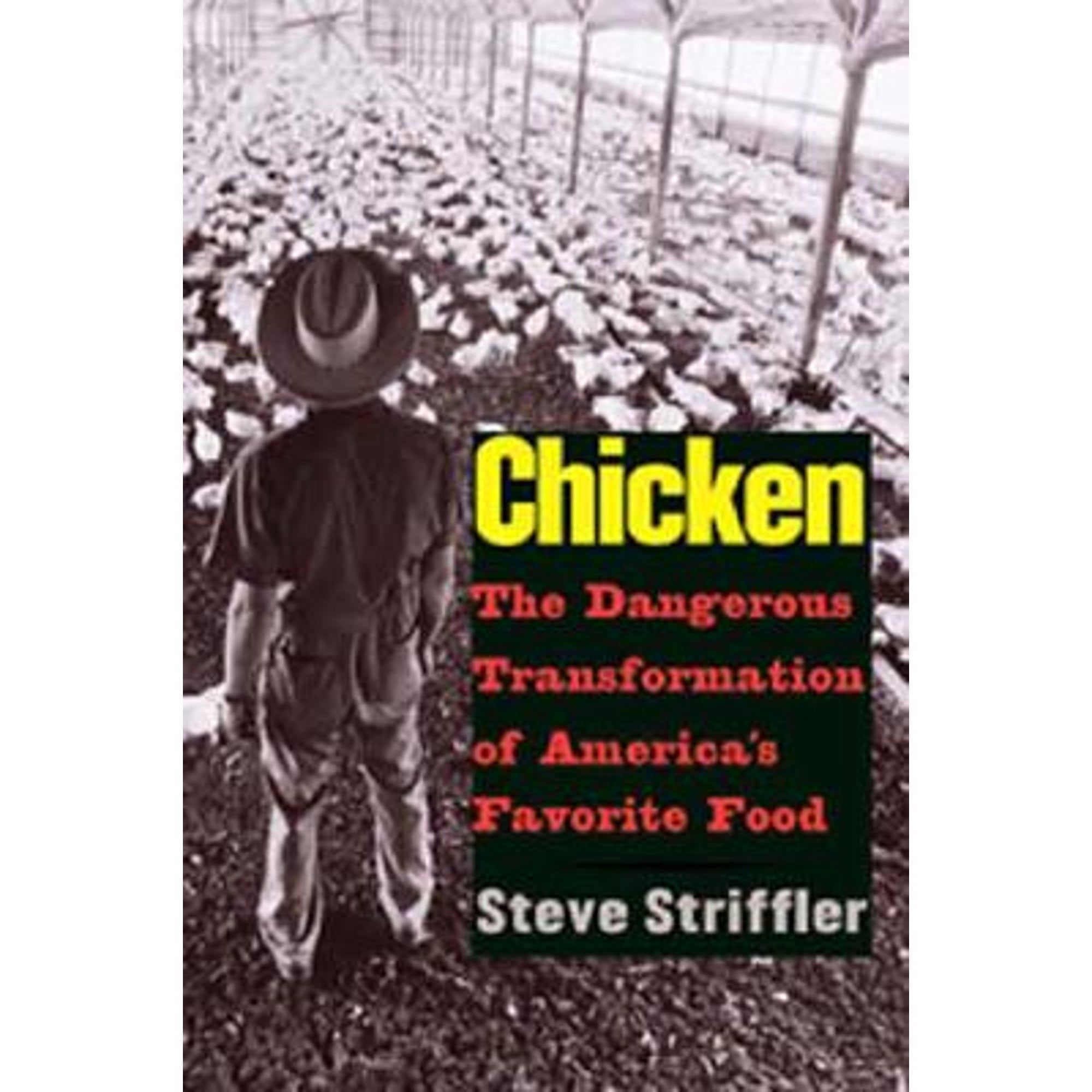 Pre-Owned Chicken: The Dangerous Transformation of America's Favorite ...