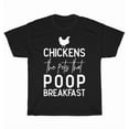 Chicken The Pet That Poops Breakfast Country Farm Animal Funny Unisex T ...