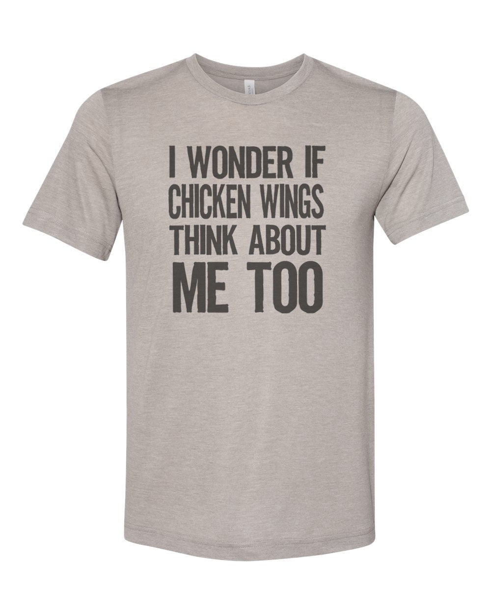 "Chicken Wing Shirt, I Wonder If Chicken Wings Think About Me Too ...