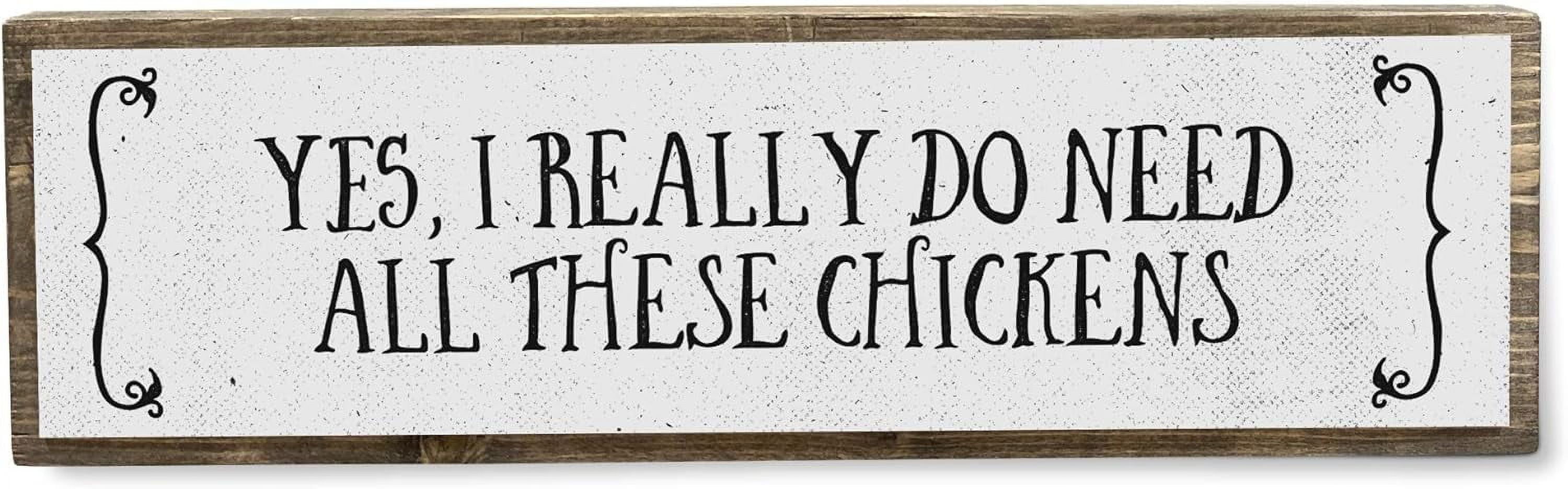 Chicken Wood Signs (Medium - Wood And Metal, Yes, I Really Do Need All ...