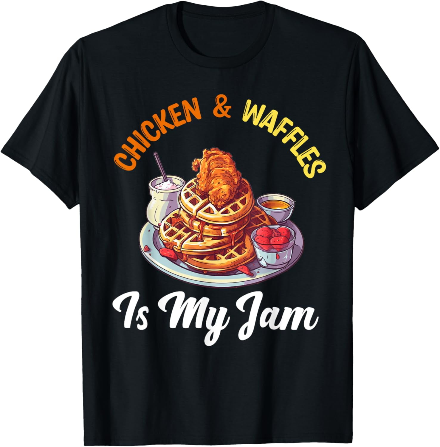 Chicken and Waffles Fried Chicken Wings Lover Food Junkie T-Shirt ...