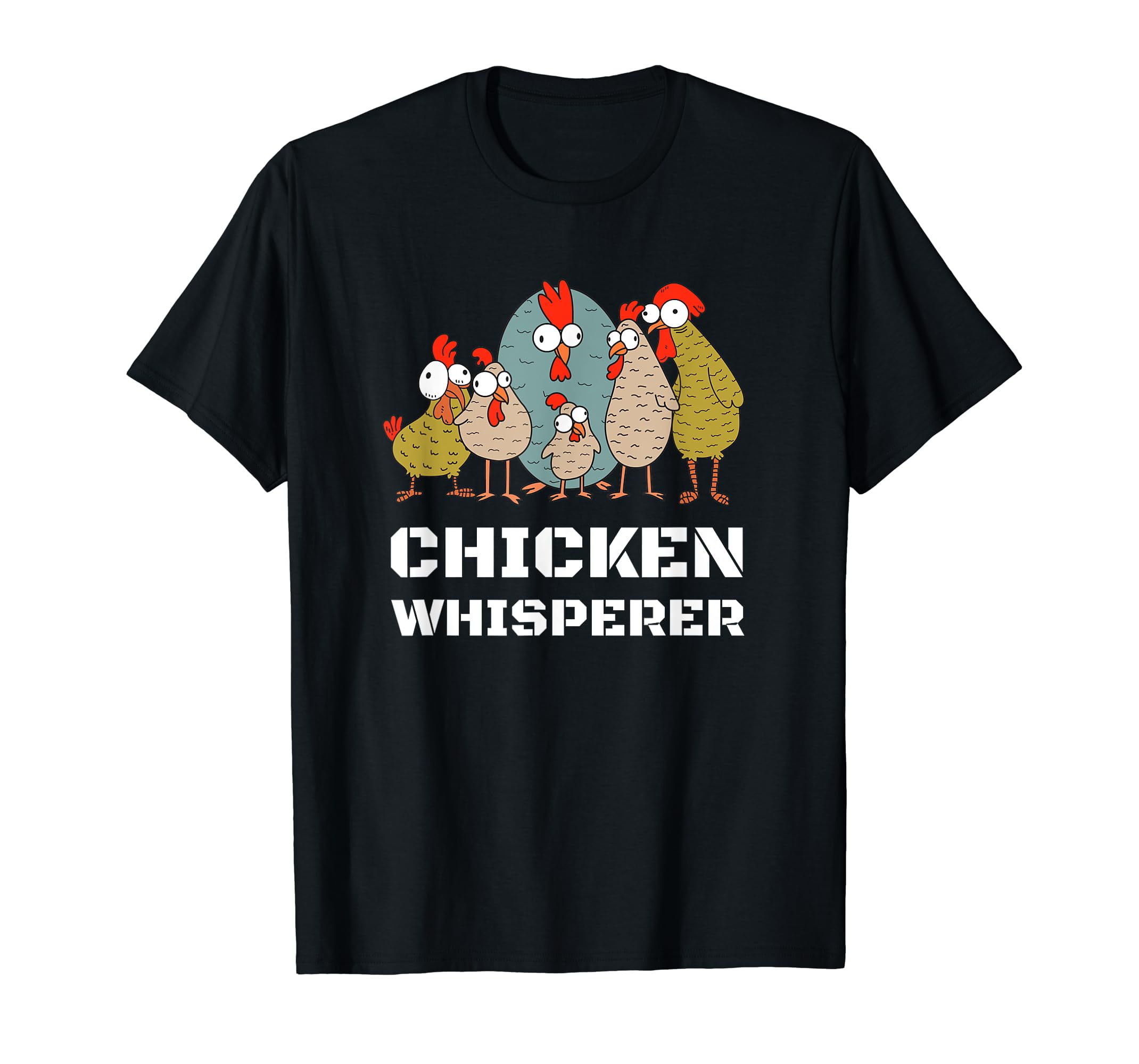 Chickens: For Farmers Chicken Keepers & Chicken Whisperer T-Shirt ...