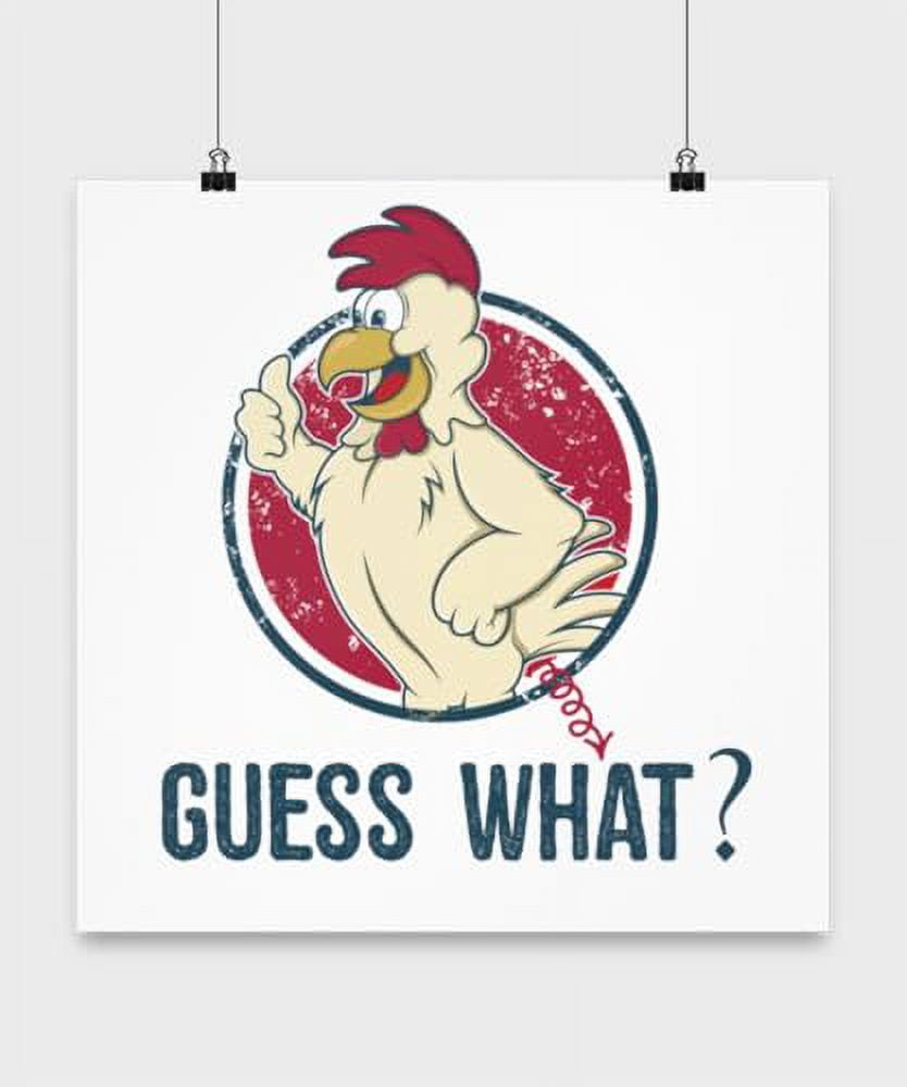 Chickens Poster, Guess What Chicken Butt, Rooster Wall Art Gift, White ...