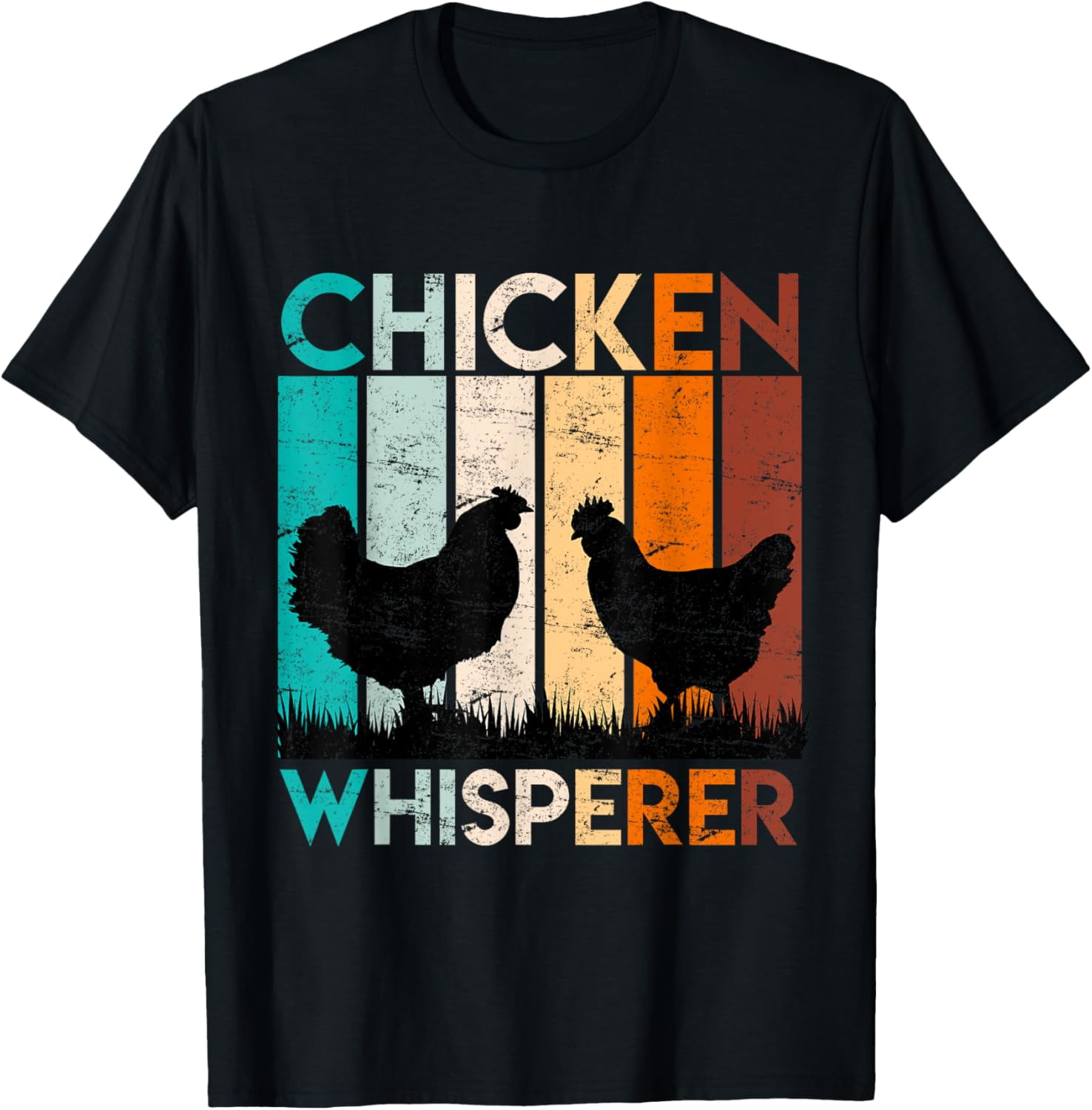 Chickens whisperer chickens owner Chicken T-Shirtmen and women can wear ...