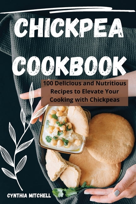 Chickpea Cookbook (Paperback) - Walmart.com