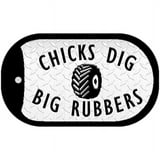 Chicks Dig Big Rubbers Novelty Metal Dog Tag Necklace DT-11705 2" x 1 ...
