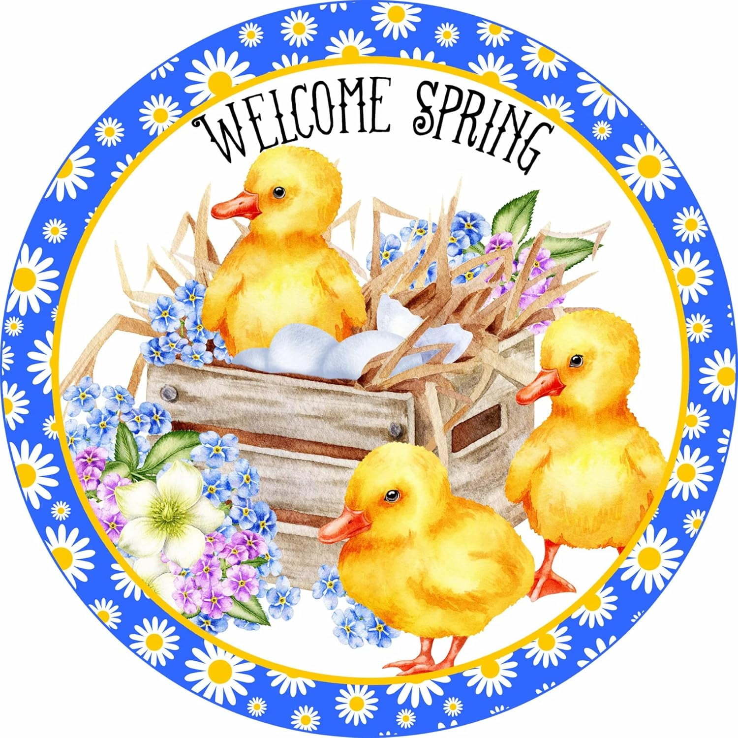Chicks Sign Welcome Spring Sign Daisies Sign Spring Summer Sign ...