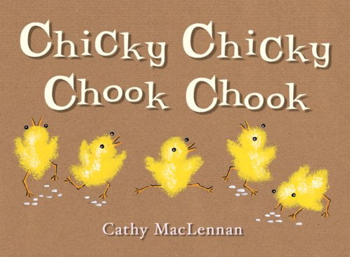 Pre-Owned Chicky Chicky Chook Chook Board Book Cathy MacLennan ...