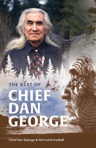 Chief Dan George The Best of Chief Dan George (Hardcover) - Walmart.com