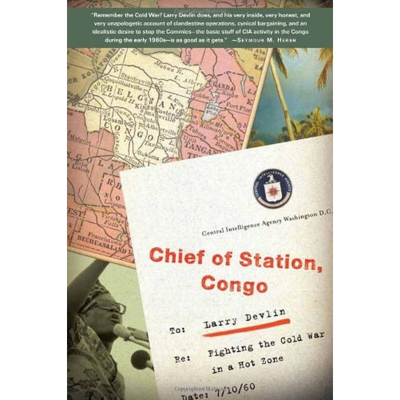 Pre-Owned Chief of Station, Congo: Fighting the Cold War in a Hot Zone ...