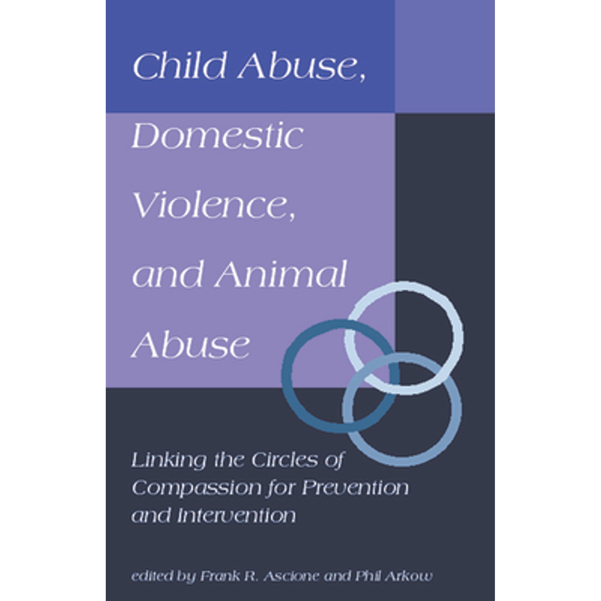 Pre-Owned Child Abuse, Domestic Violence, and Animal Abuse: Linking the ...