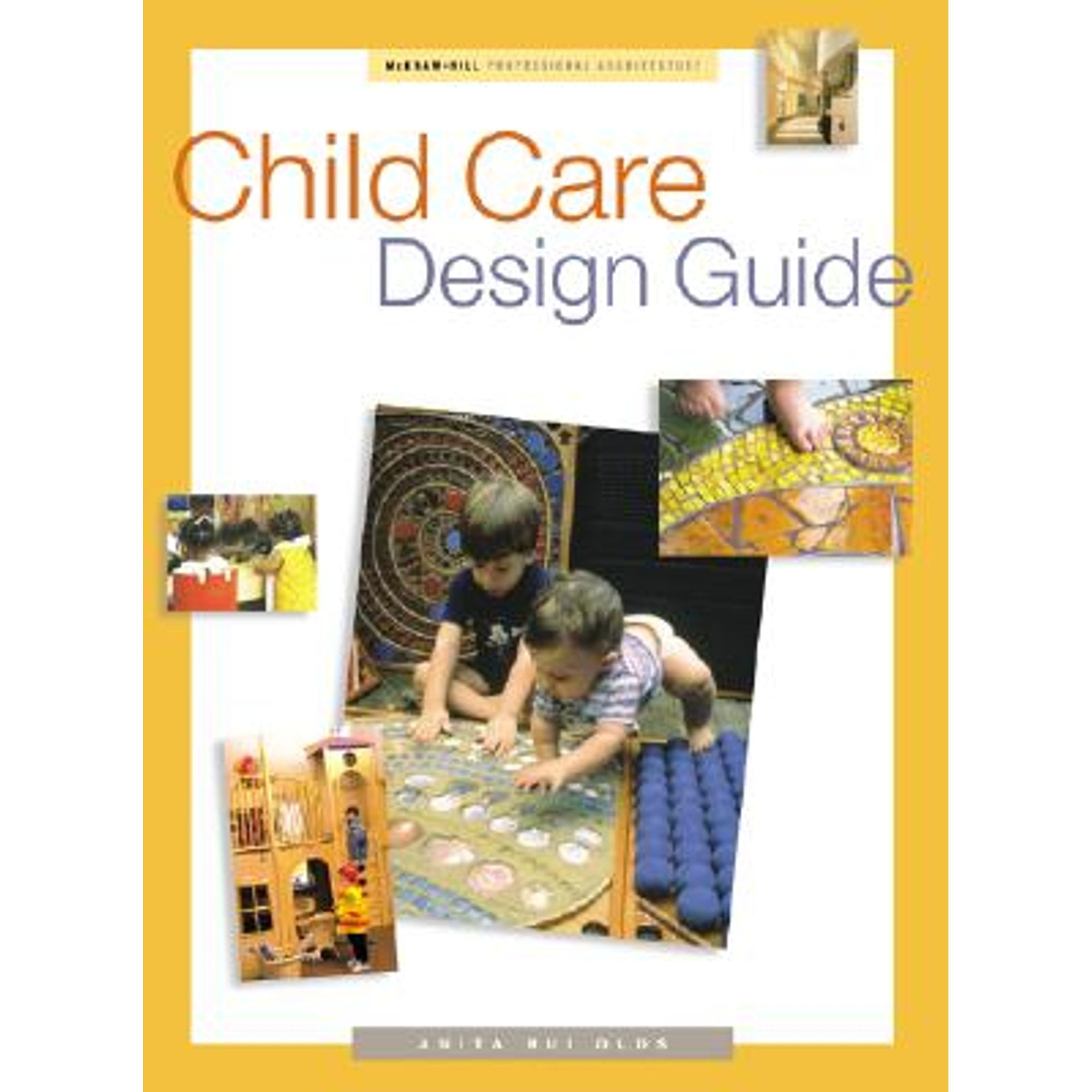 Pre-Owned Child Care Design Guide (Hardcover) 0070474494 9780070474499 ...