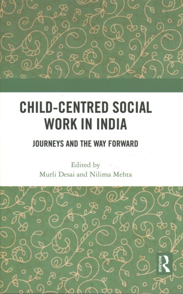 Pre-Owned Child-Centred Social Work in India: Journeys and the Way ...