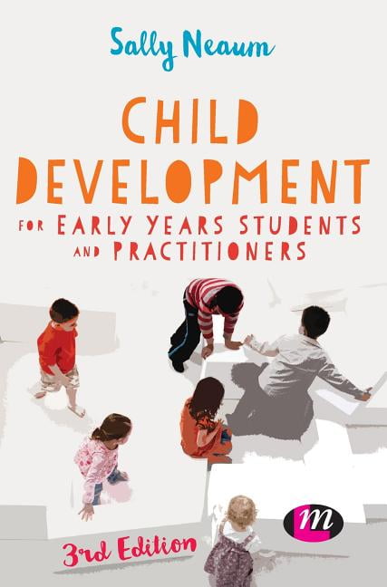 Child Development for Early Years Students and Practitioners (Edition 3 ...