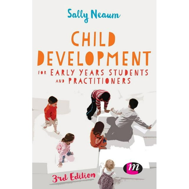 Child Development for Early Years Students and Practitioners (Edition 3 ...