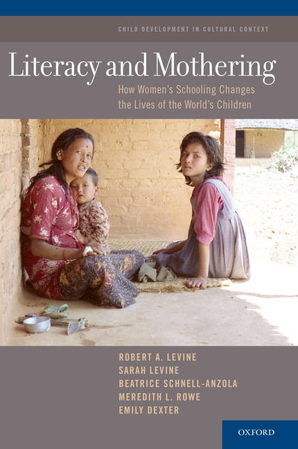 Child Development in Cultural Context Literacy and Mothering: How Women ...